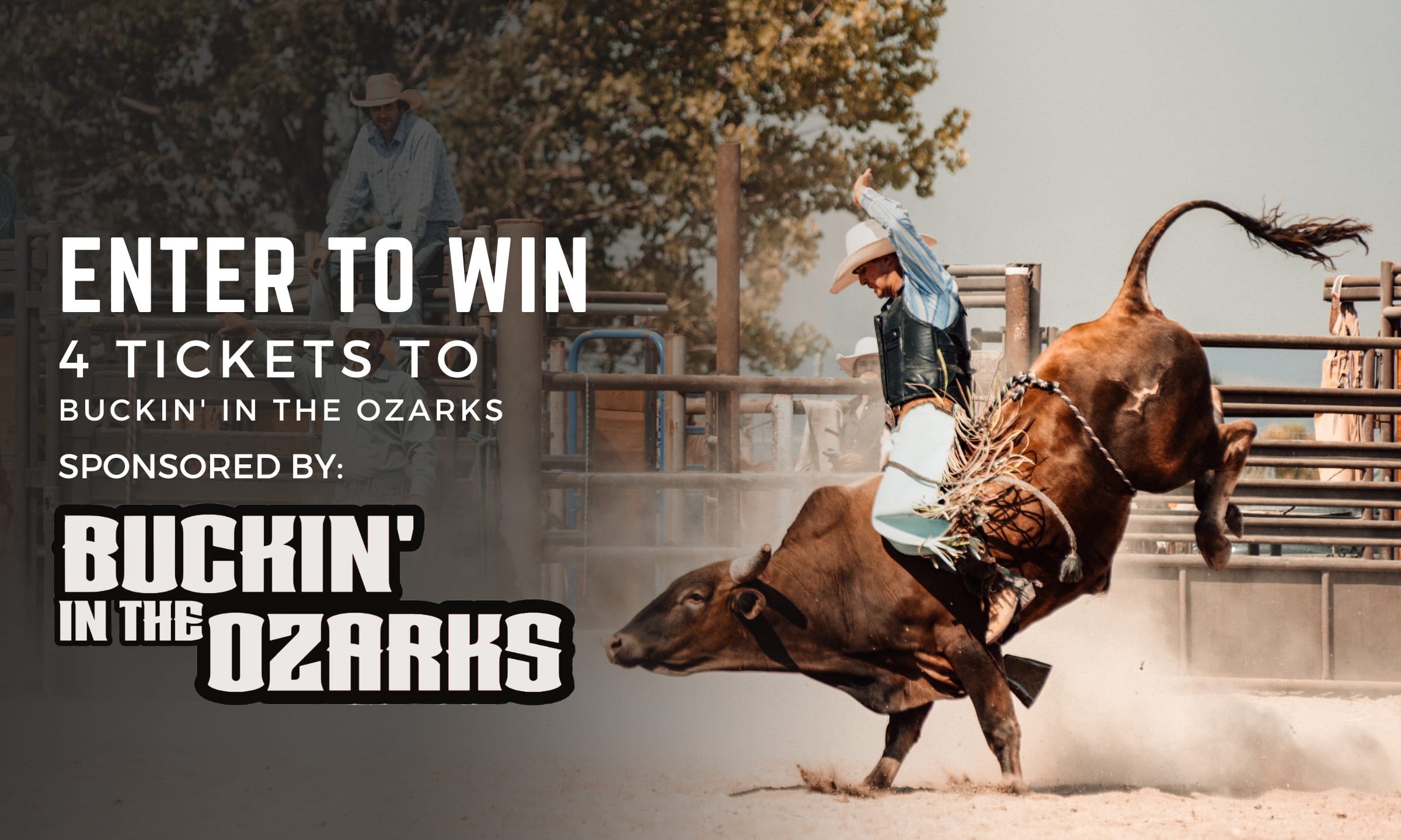 Enter to Win tickets to Buckin' in the Ozarks