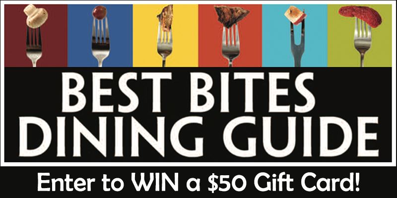 Be sure to check out the Best Bites Dining Guide feature in the News ...